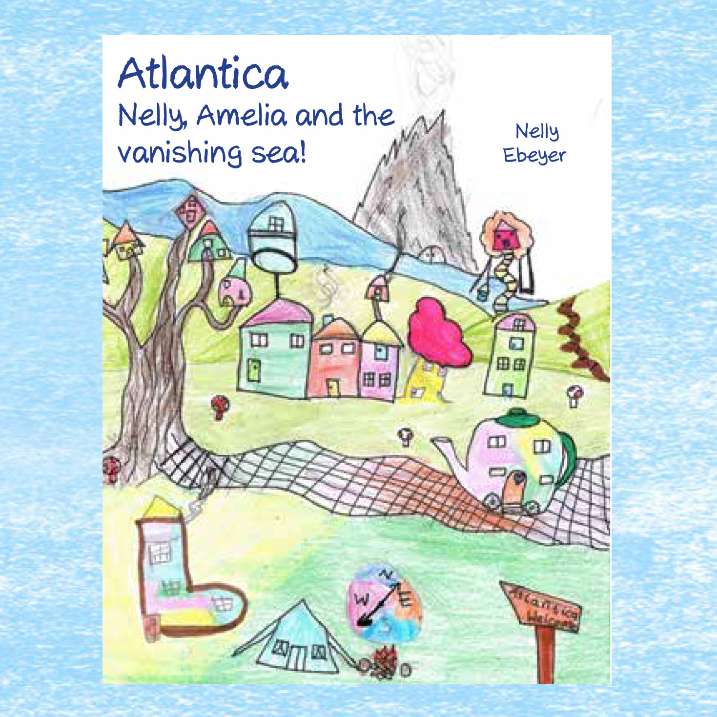 Atlantica: Nelly, Amelia and the Vanishing Sea! by Nelly Ebeyer // Saronti